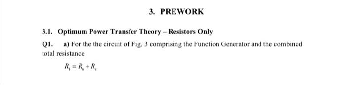 Solved 3. PREWORK 3.1. Optimum Power Transfer Theory - | Chegg.com