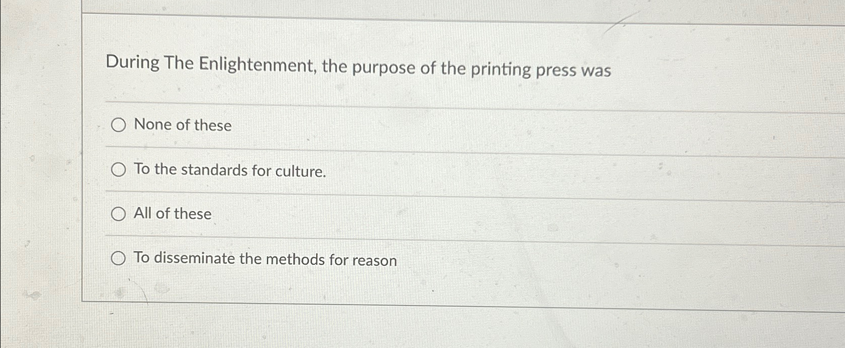 During The Enlightenment, the purpose of the printing | Chegg.com