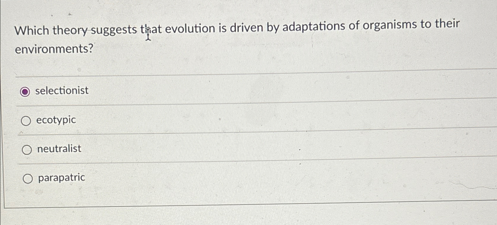 Solved Which theory suggests tritat evolution is driven by | Chegg.com
