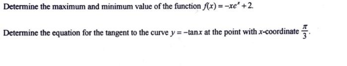 Solved Determine the maximum and minimum value of the | Chegg.com