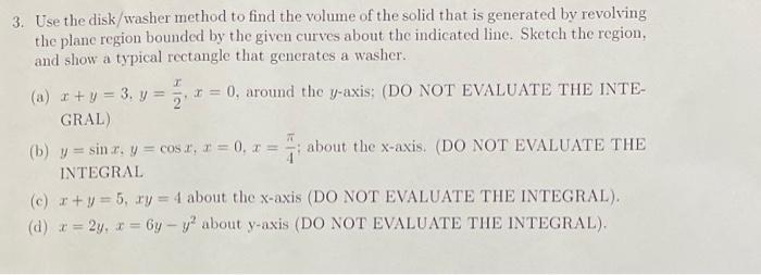 Solved 3. Use the disk/washer method to find the volume of | Chegg.com