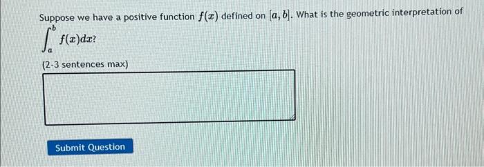 Solved Suppose we have a positive function f(x) defined on | Chegg.com