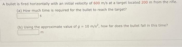 Solved A bullet is fired horizontally with an initial | Chegg.com