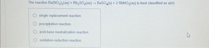 Solved The reaction Ba(NO3)2(aq)+Rb2SO4(aq)→BaSO4( | Chegg.com