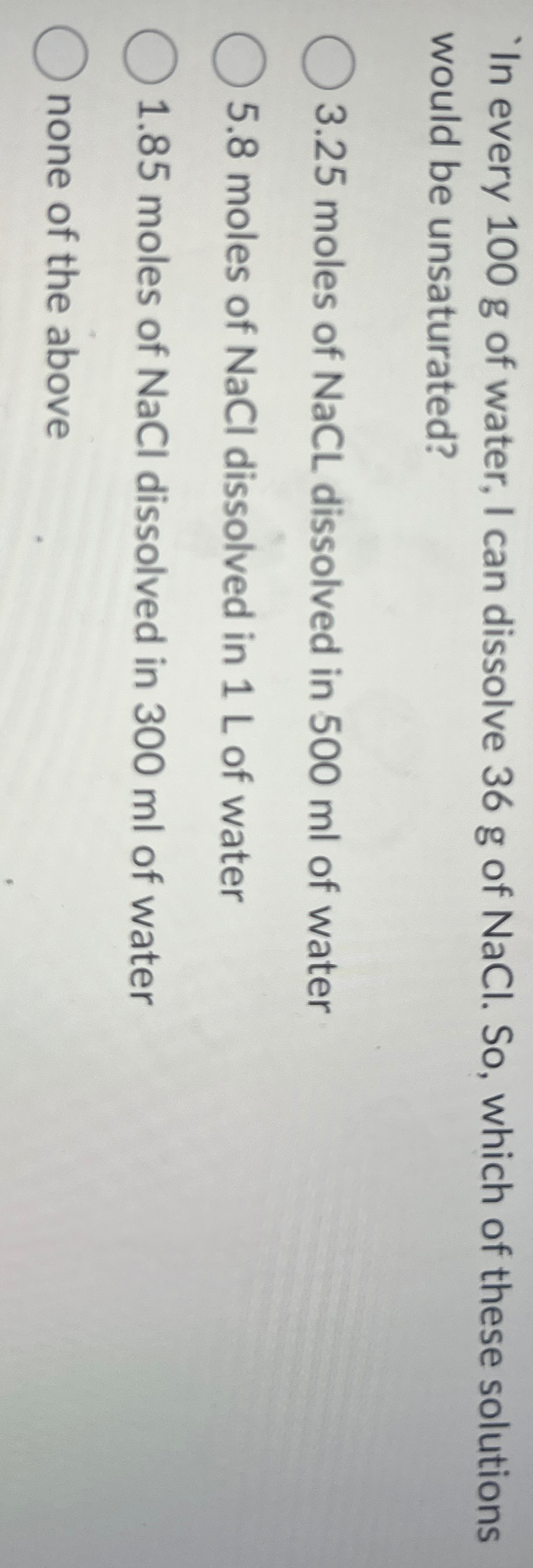Solved `In every 100 ﻿g of water, I can dissolve 36 ﻿g of | Chegg.com