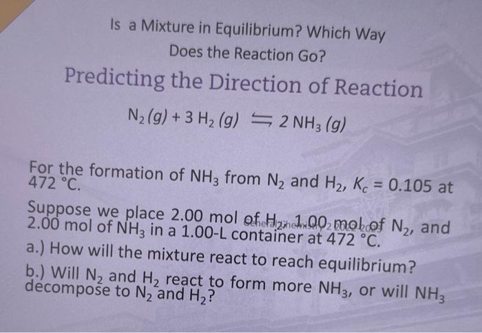 Solved For the formation of NH3 from N2 and H2, Kc = 0.105 | Chegg.com