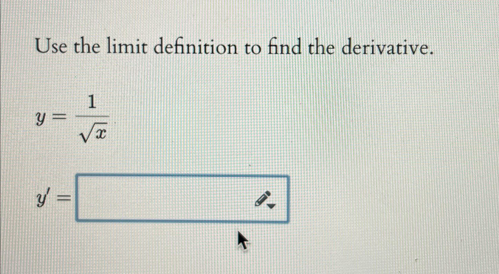 Solved Use the limit definition to find the | Chegg.com