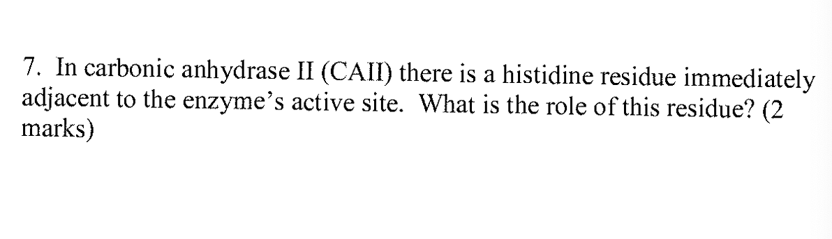 Solved In carbonic anhydrase II (CAII) ﻿there is a histidine | Chegg.com