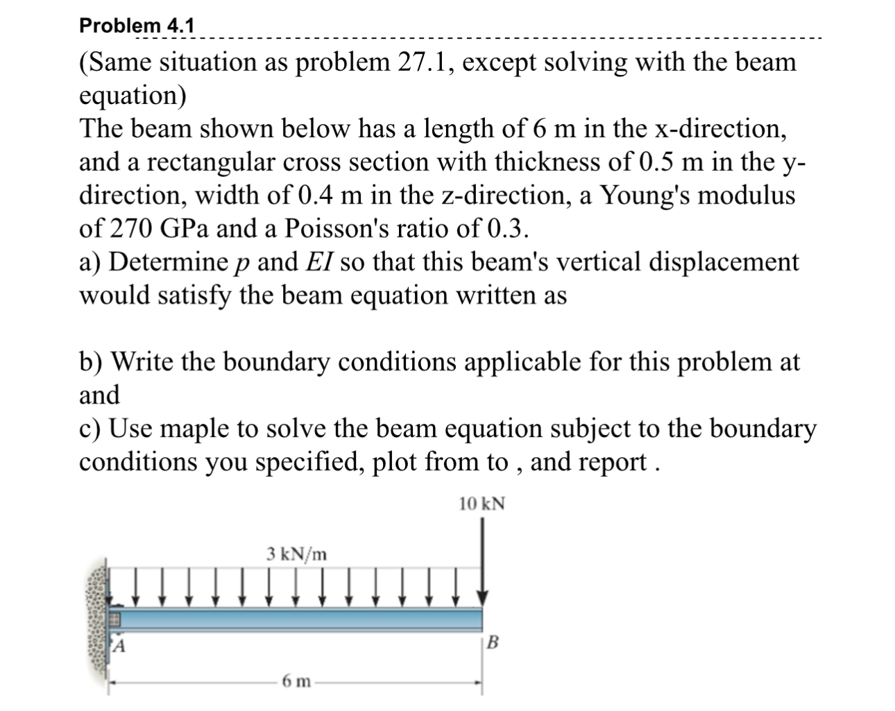 Solved Problem 4.1(Same situation as problem 27.1, ﻿except | Chegg.com