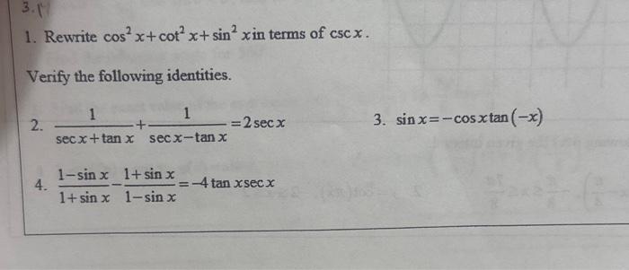 Solved 1. Rewrite cos2x+cot2x+sin2x in terms of cscx. Verify | Chegg.com
