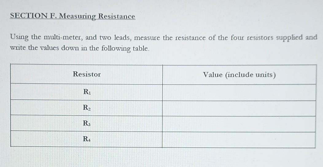 SECTION F. Measuring Resistance Using the multi- | Chegg.com