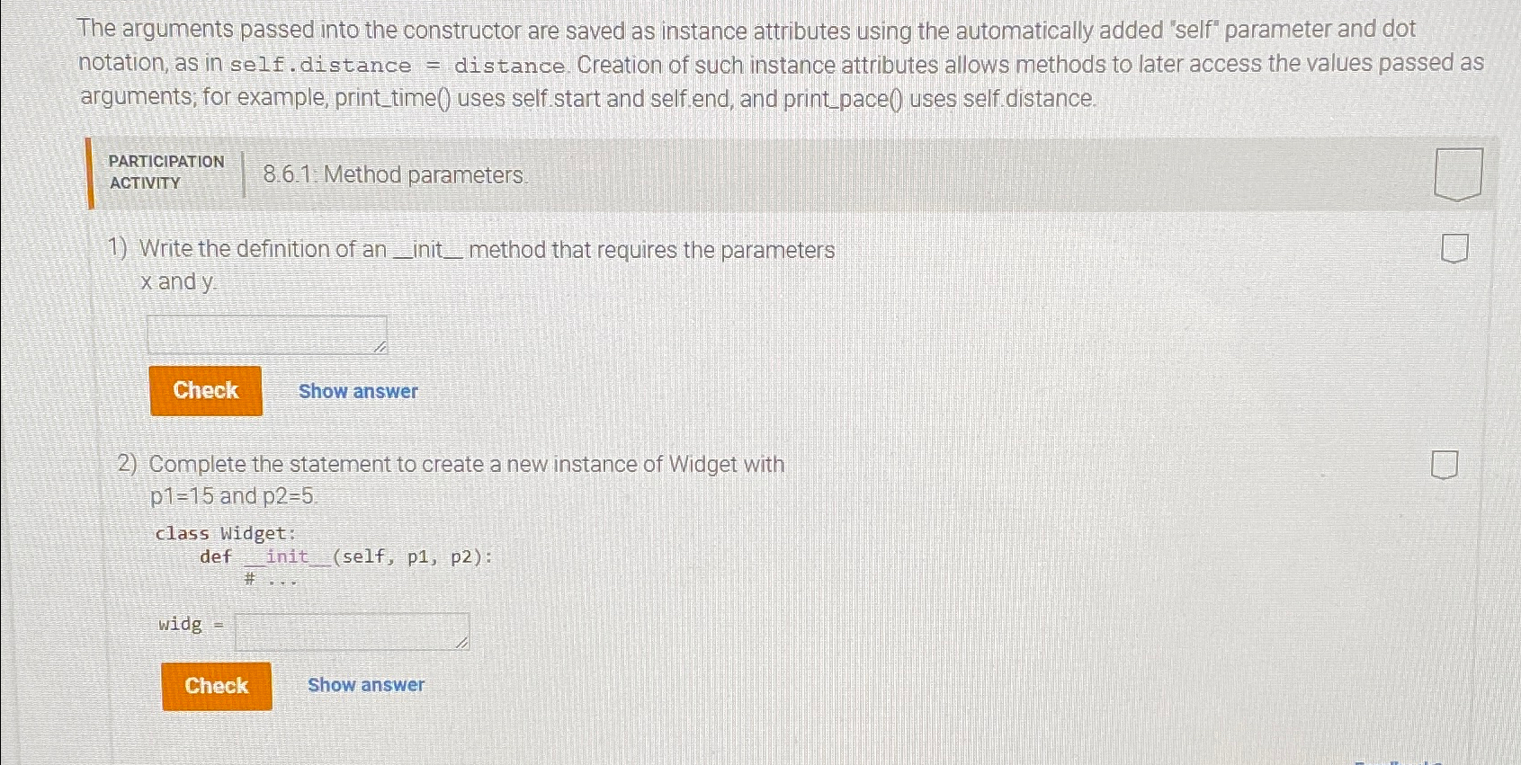 Solved The arguments passed into the constructor are saved | Chegg.com