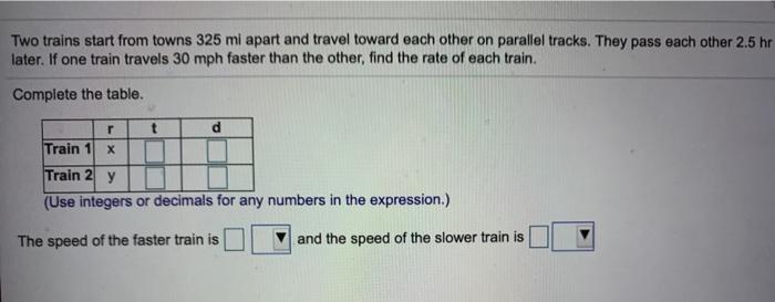 Solved Two trains start from towns 325 mi apart and travel | Chegg.com