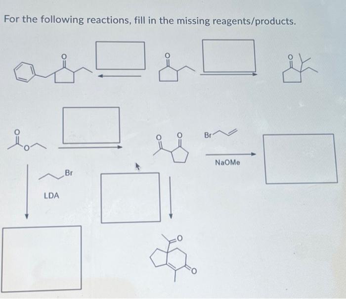 Solved For the following reactions, fill in the missing | Chegg.com