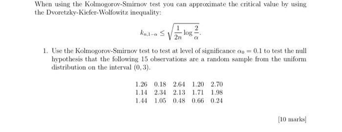 Solved When using the Kolmogorov-Smirnov test you can | Chegg.com
