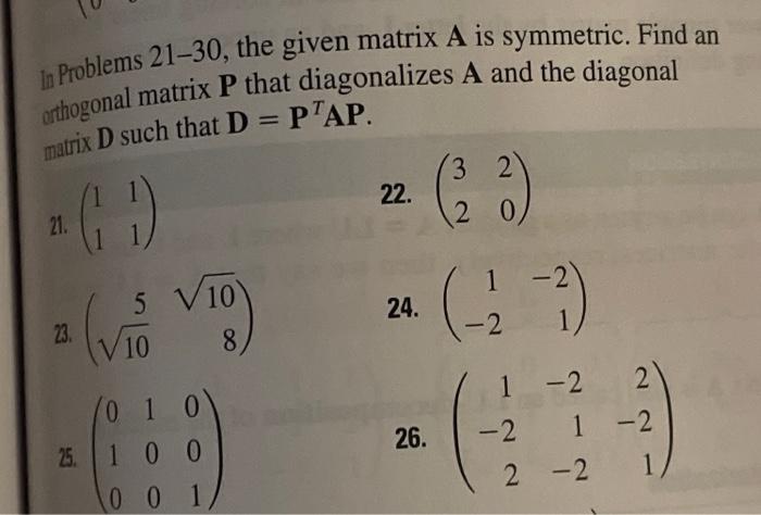 Solved In Problems 21−30, the given matrix A is symmetric. | Chegg.com