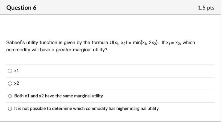 Solved Question 61.5ptsSabeel's utility function is given by | Chegg.com