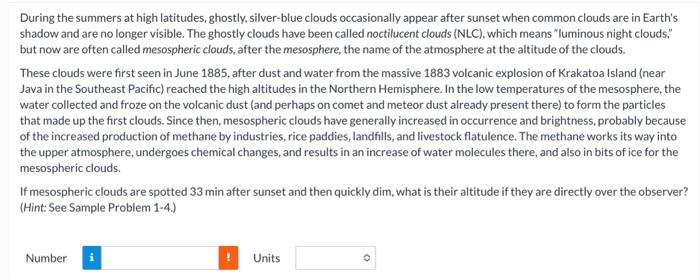 Solved During the summers at high latitudes, ghostly, | Chegg.com