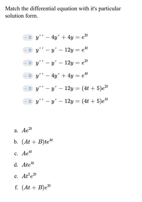 Solved Match the differential equation with it's particular | Chegg.com