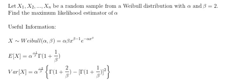 Solved Let x1,x2,dots,xn ﻿be a random sample from a Weibull | Chegg.com