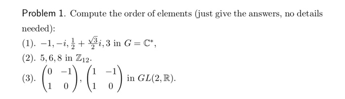 Solved Problem 1. Compute the order of elements (just give | Chegg.com