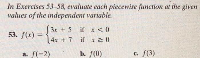 Solved In Exercises 53-58, evaluate each piecewise function | Chegg.com