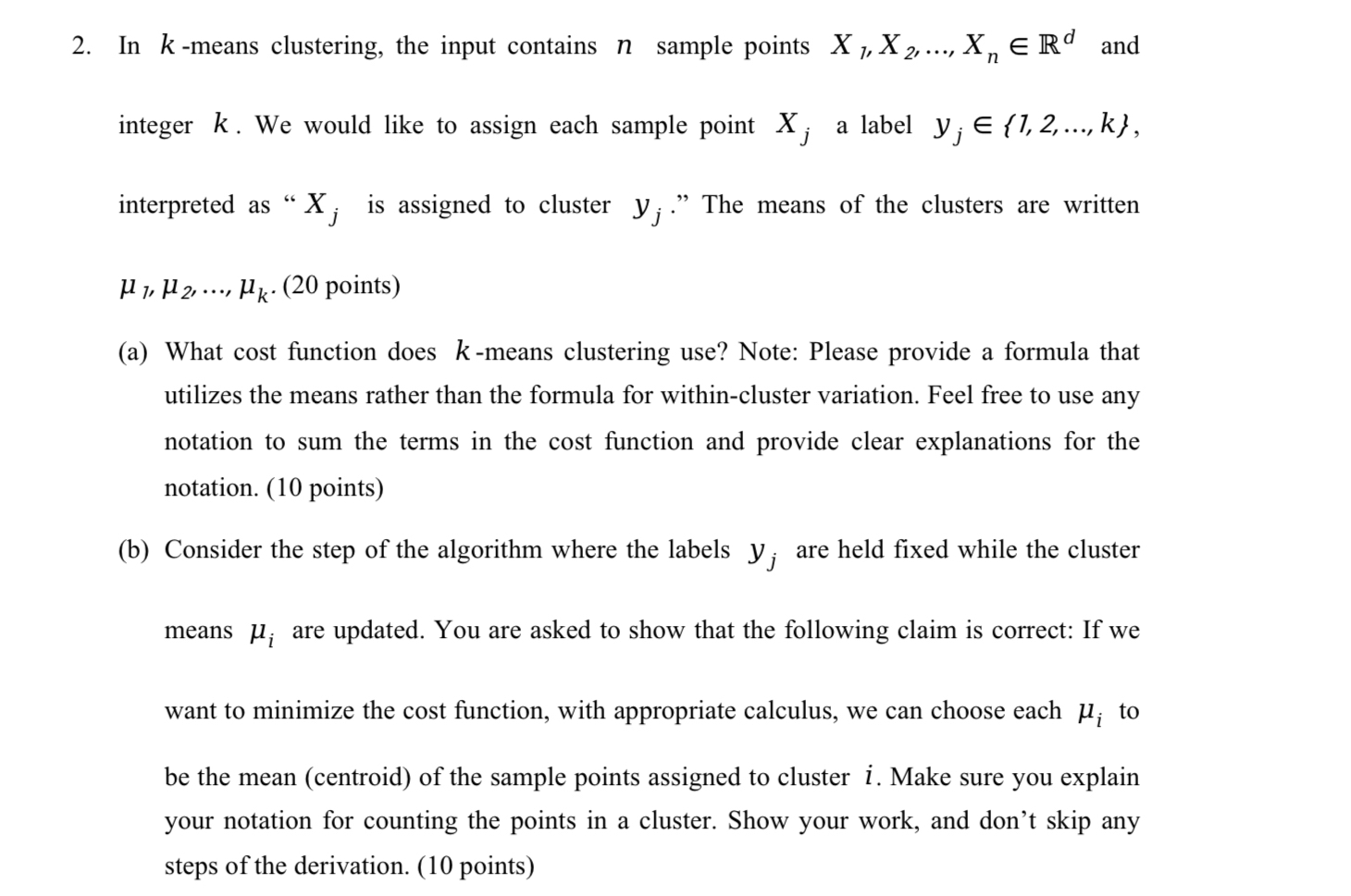 Solved In k-means clustering, the input contains n ﻿sample | Chegg.com