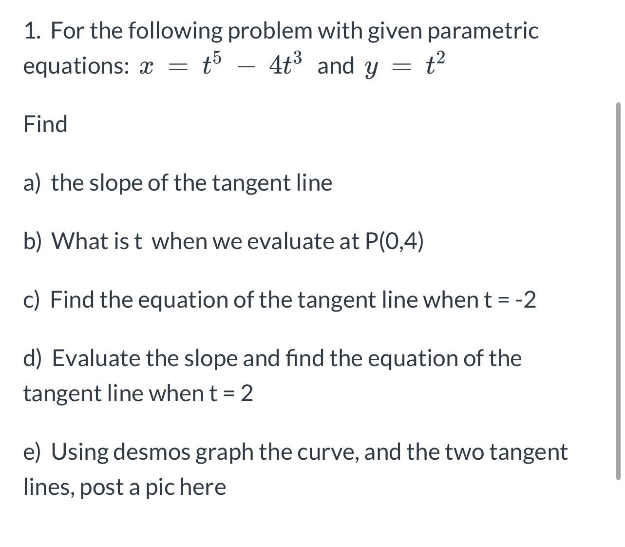 Solved For the following problem with given parametric | Chegg.com