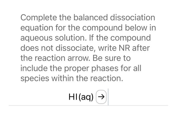 Solved Complete the balanced dissociation equation for the | Chegg.com