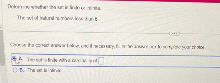 Solved Determine whether the set is finite or infinite. The | Chegg.com
