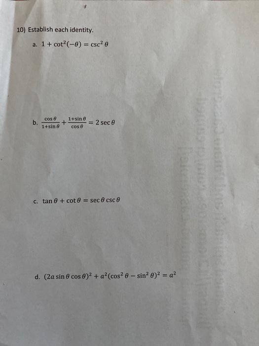 Solved 10) Establish each identity. a. 1 + cot?(-) = csc? b. | Chegg.com