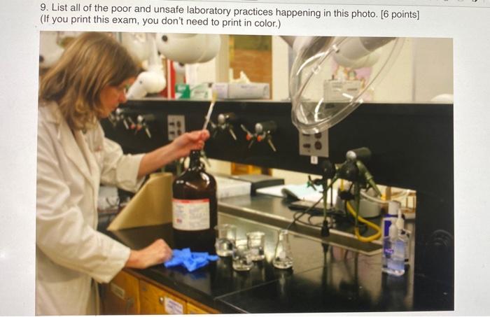Solved 9. List all of the poor and unsafe laboratory | Chegg.com
