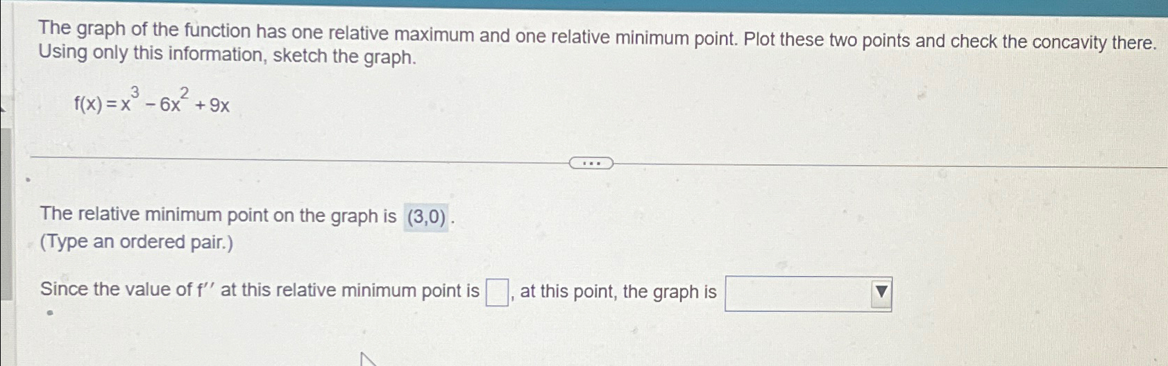 Solved The graph of the function has one relative maximum | Chegg.com