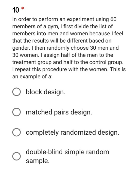 Solved Blocking in an experimental design is similar to | Chegg.com