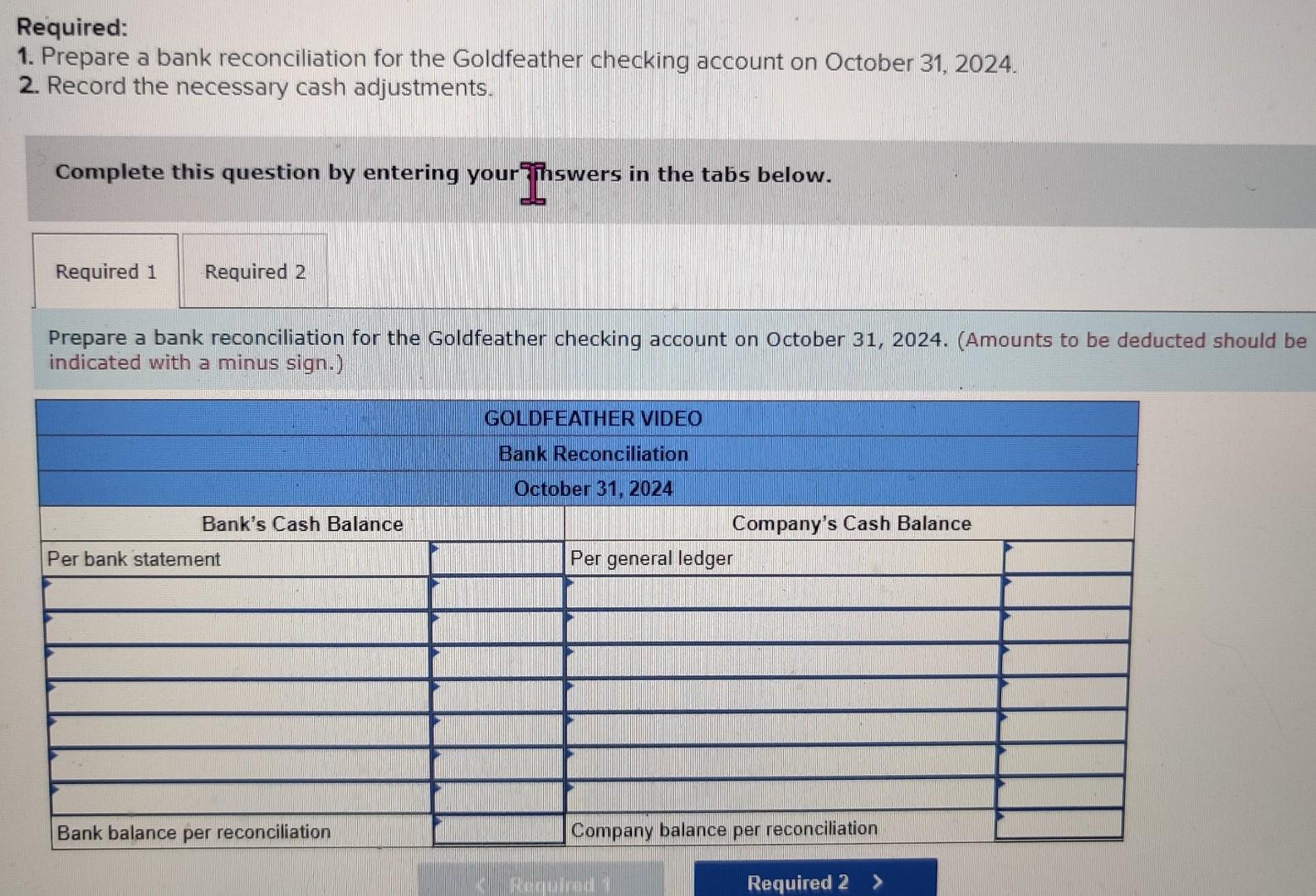 Solved On October 31, 2024, the bank statement for the cash | Chegg.com
