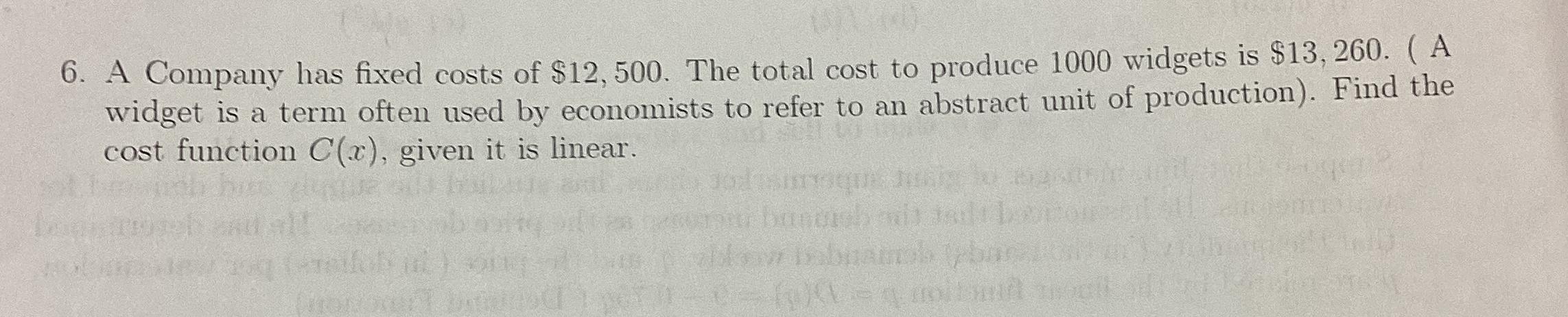 Solved A Company has fixed costs of $12,500. ﻿The total cost | Chegg.com