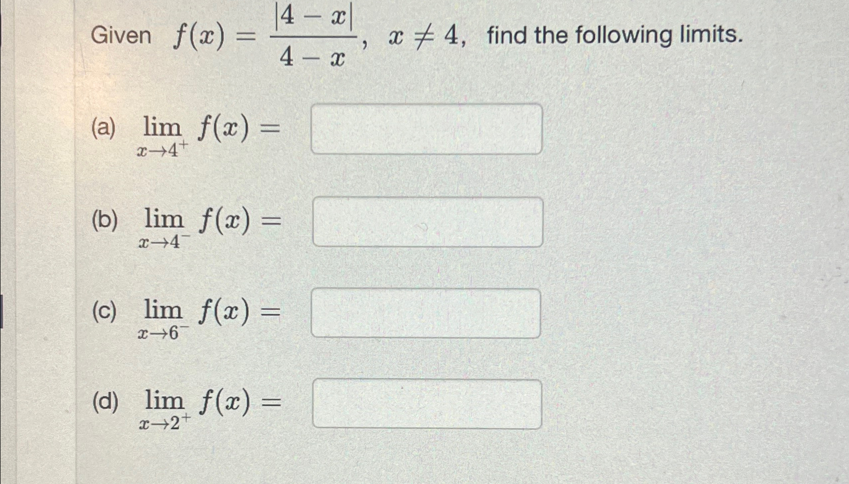 Solved Given f(x)=|4-x|4-x,x≠4, ﻿find the following | Chegg.com