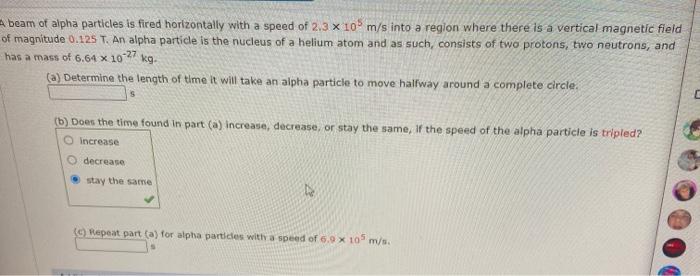 Solved beam of alpha particles is fired horizontally with a | Chegg.com