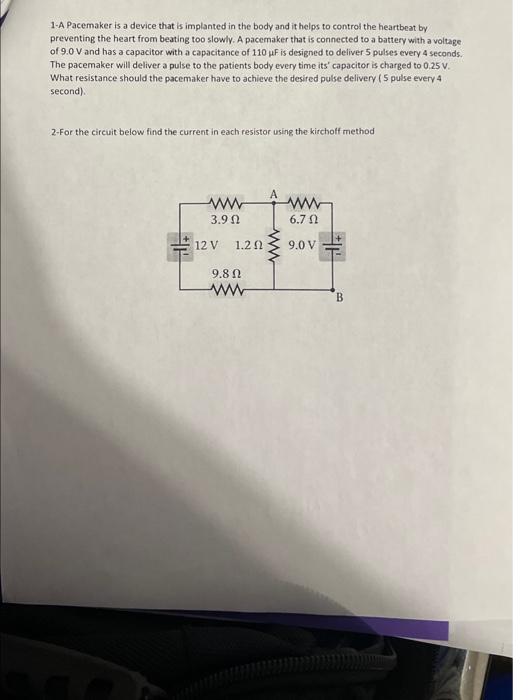 Solved 1-A Pacemaker is a device that is implanted in the | Chegg.com