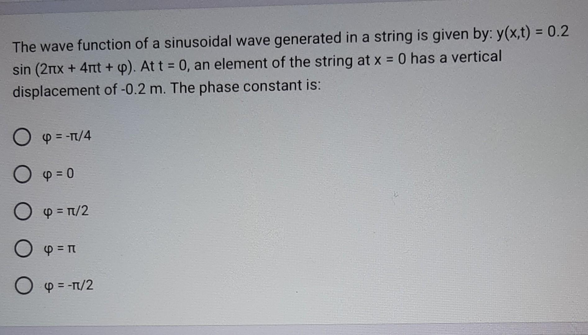Solved The wave function of a sinusoidal wave generated in a | Chegg.com