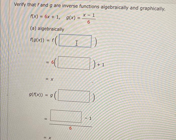 Solved Verify that fand g are inverse functions | Chegg.com
