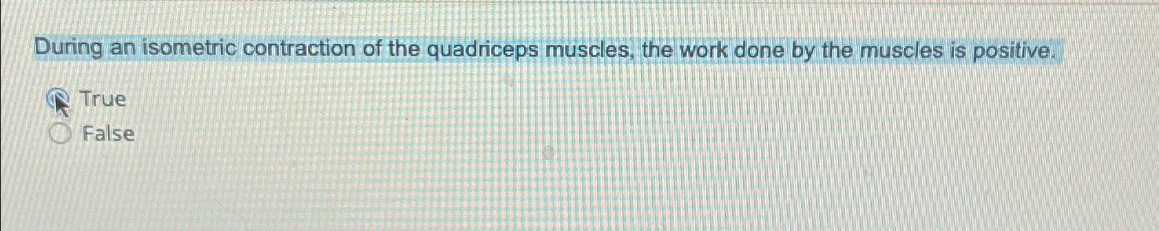 Solved During an isometric contraction of the quadriceps | Chegg.com