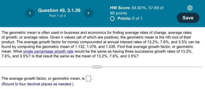 Solved The geometric mean is often used in business and | Chegg.com