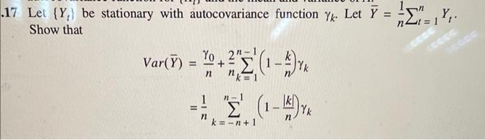 Solved 7 Let {yt} Be Stationary With Autocovariance Function