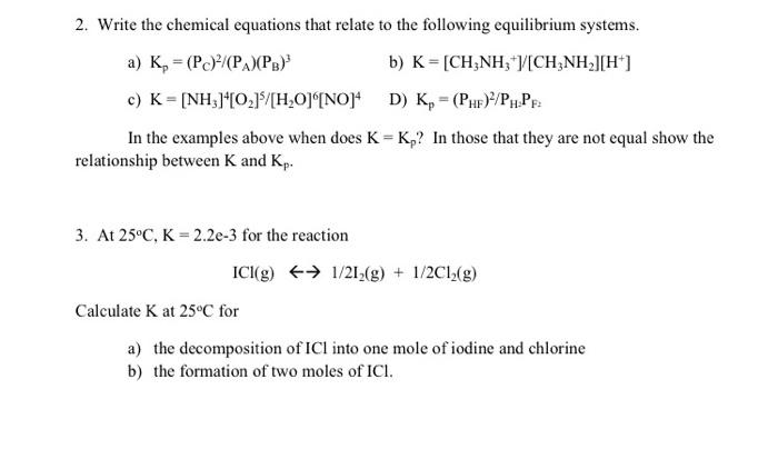 Solved 2. Write the chemical equations that relate to the | Chegg.com