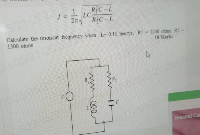 Solved f=2π1LCR22C−LR12C−L Calculate the resonant frequency | Chegg.com