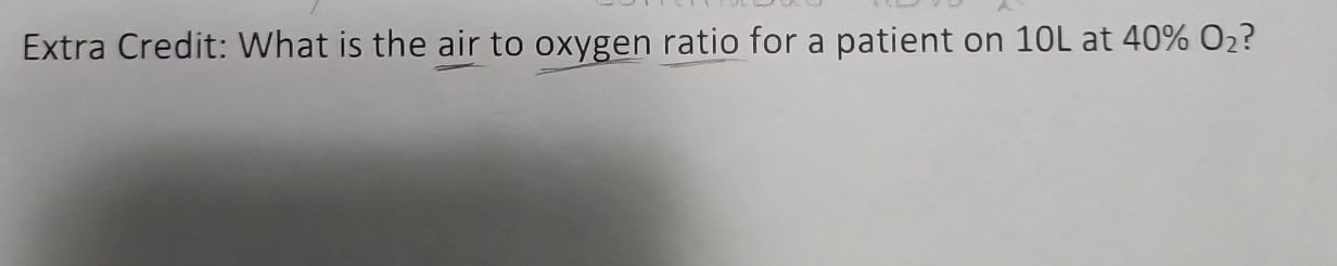 Solved Extra Credit: What is the air to oxygen ratio for a | Chegg.com