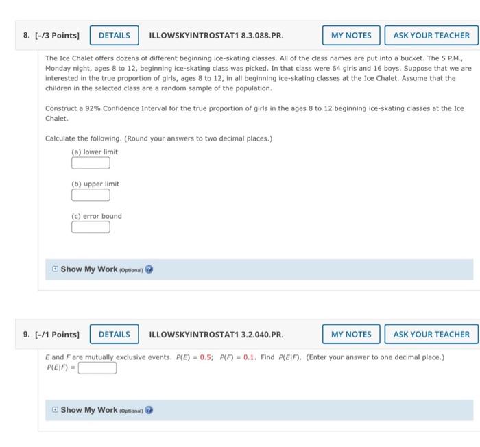 Solved 8. (-/3 points) DETAILS ILLOWSKYINTROSTAT1 | Chegg.com Solved 8. (-/3 points) DETAILS ILLOWSKYINTROSTAT1 | Chegg.com
