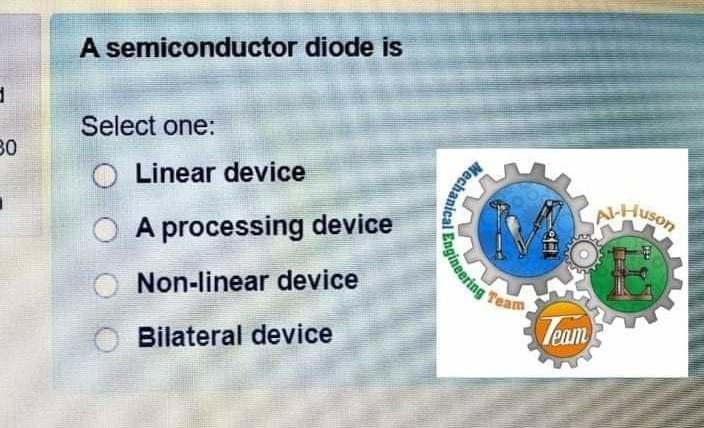 Solved A semiconductor diode is Select one: 30 Linear device | Chegg.com