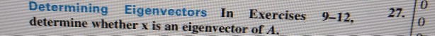 Solved o Determining Eigenvectors In Exercises Exercises | Chegg.com